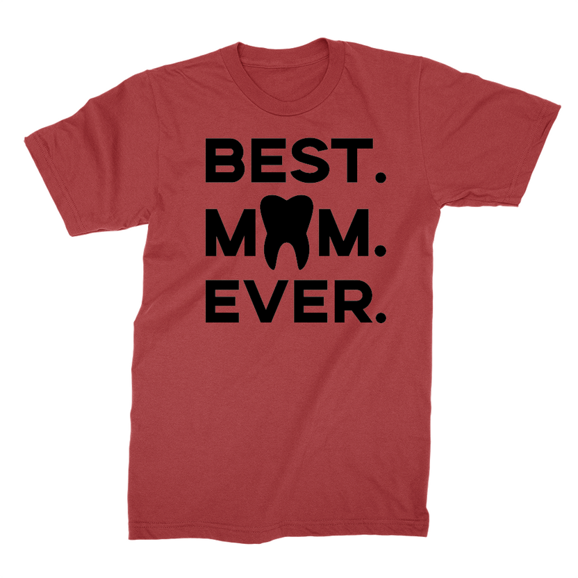 Best. Mom. Ever. (Tooth) – Shop With Cre